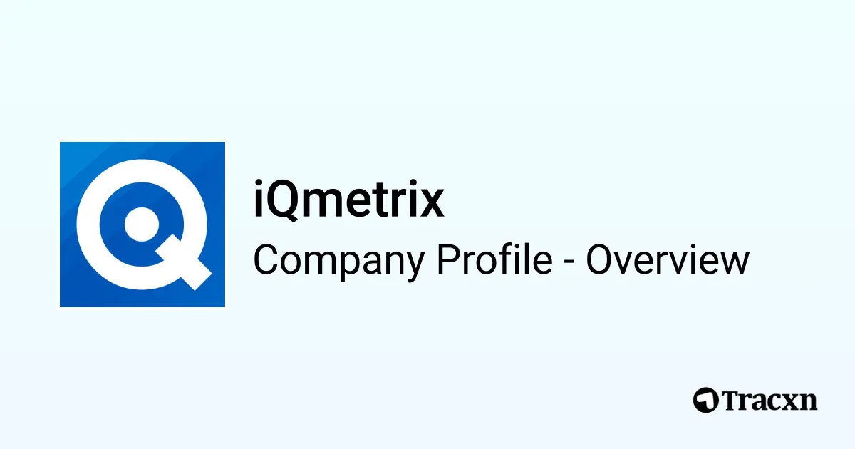iQmetrix - 2025 Company Profile, Team, Funding & Competitors - Tracxn
