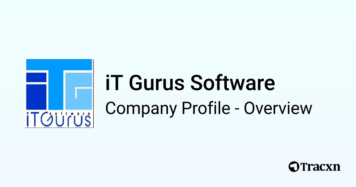 iT Gurus Software - 2026 Company Profile & Competitors - Tracxn