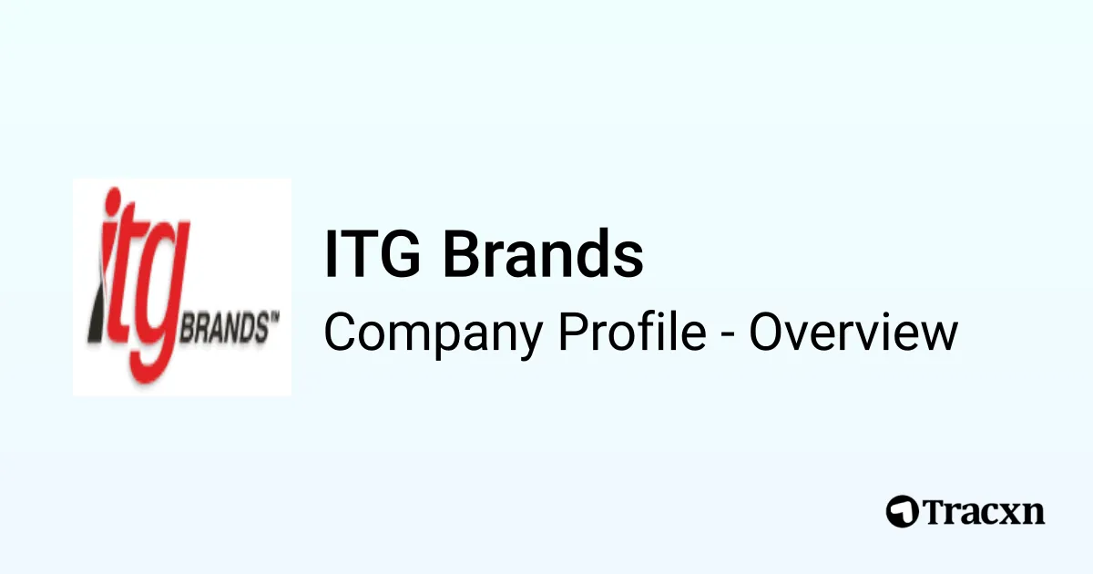 ITG Brands - 2025 Company Profile - Tracxn