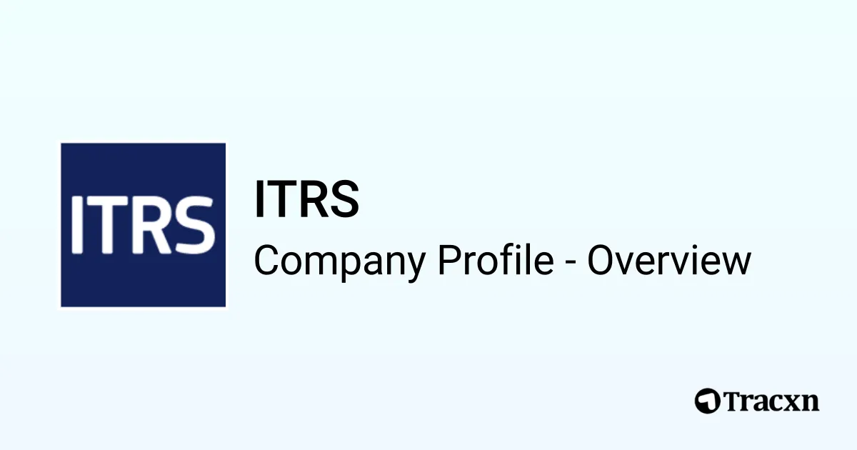 ITRS - 2025 Company Profile, Team, Funding, Competitors & Financials ...