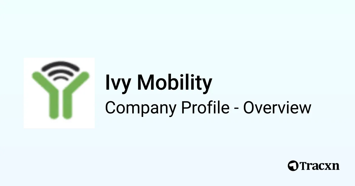 Ivy Mobility - 2025 Company Profile, Team, Funding, Competitors ...