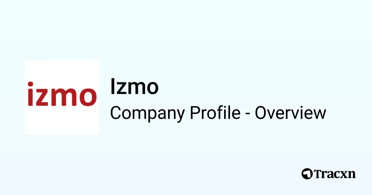 Izmo - 2026 Company Profile, Funding, Competitors & Financials - Tracxn