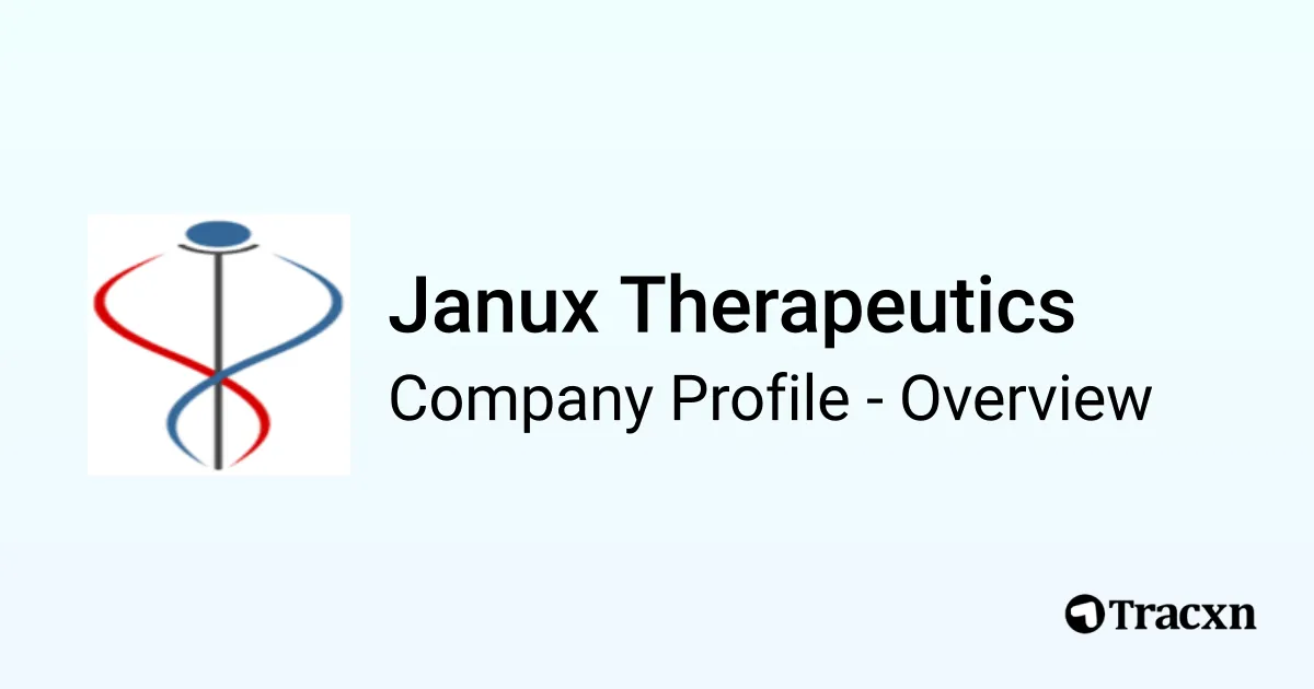 Janux Therapeutics - 2026 Company Profile, Team, Funding, Competitors ...