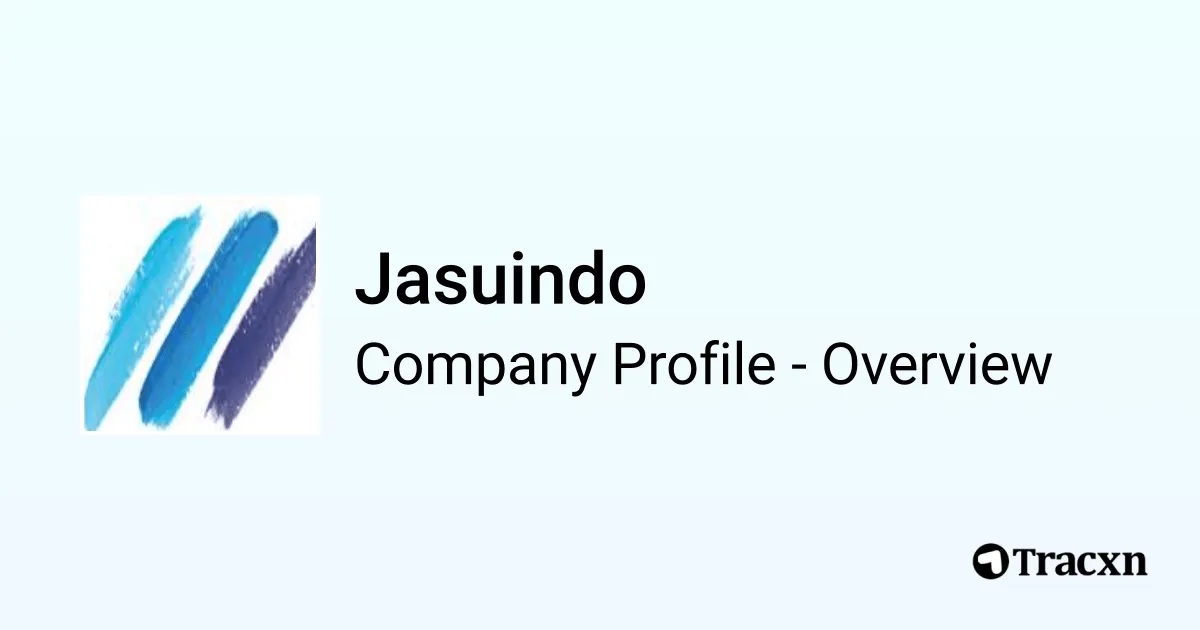 Jasuindo - 2025 Company Profile, Funding & Competitors - Tracxn