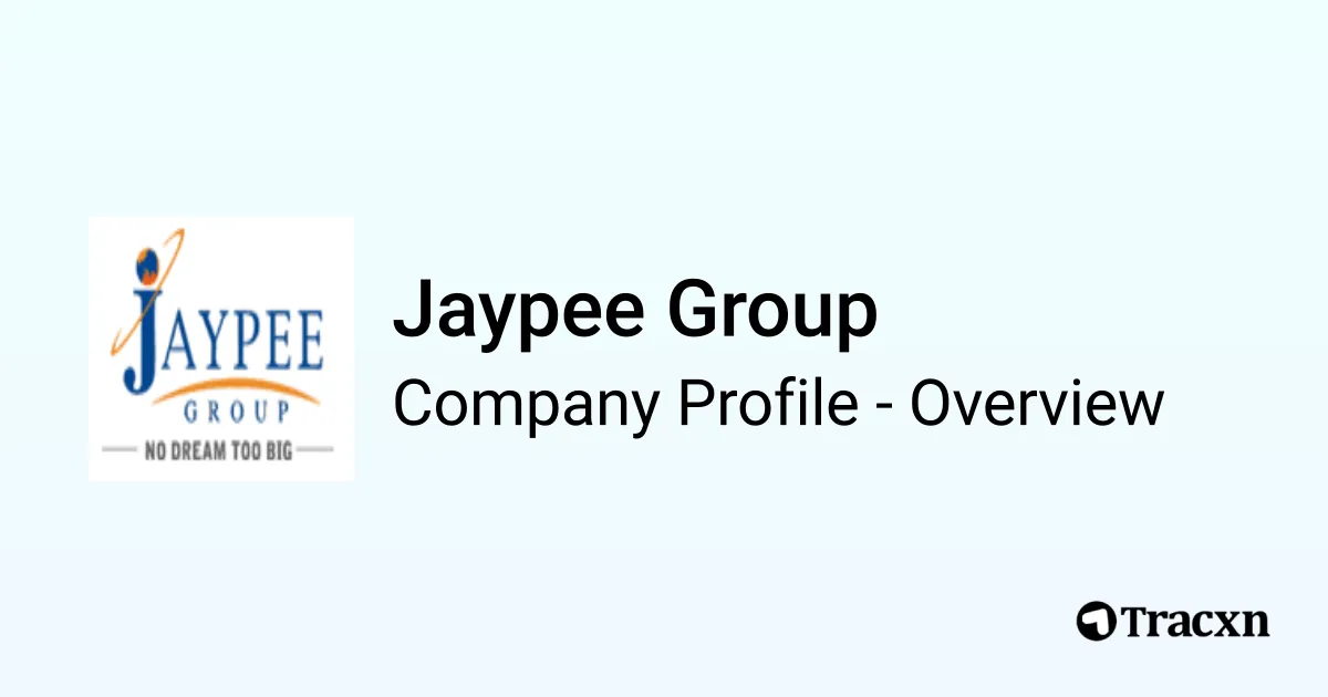 Jaypee Group - 2026 Company Profile, Team, Funding & Competitors - Tracxn