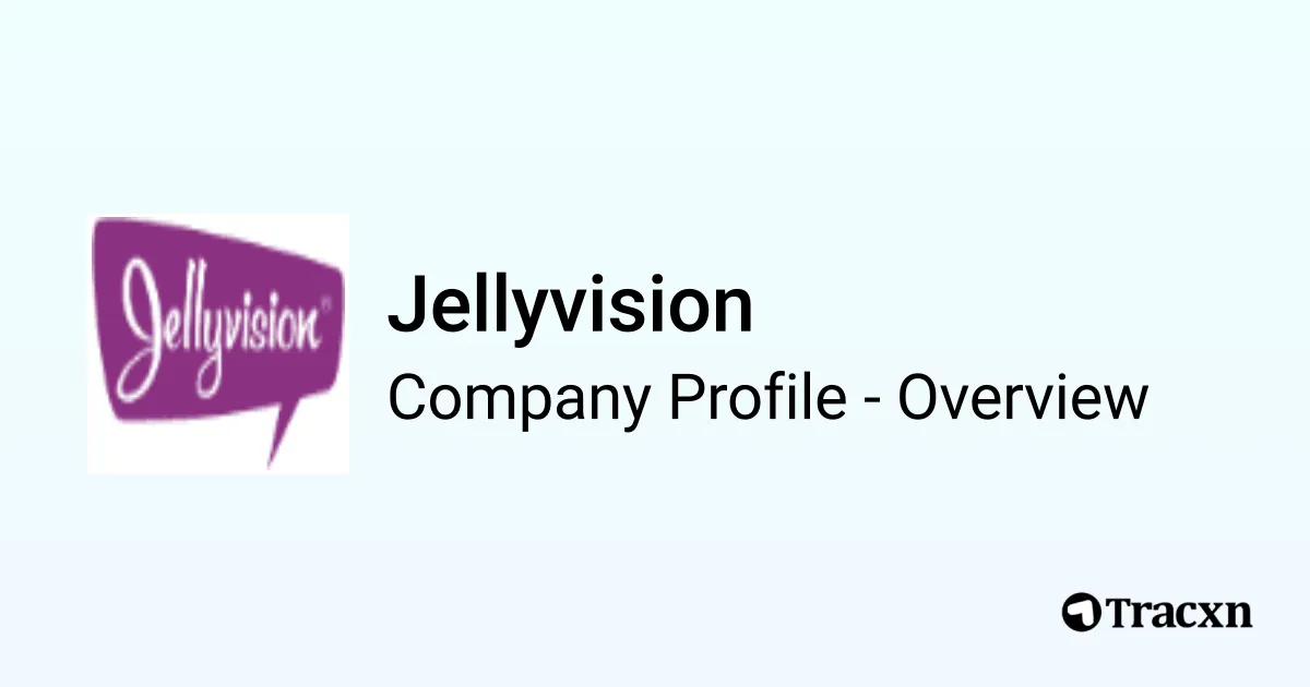 Jellyvision - 2026 Company Profile, Team, Funding & Competitors - Tracxn
