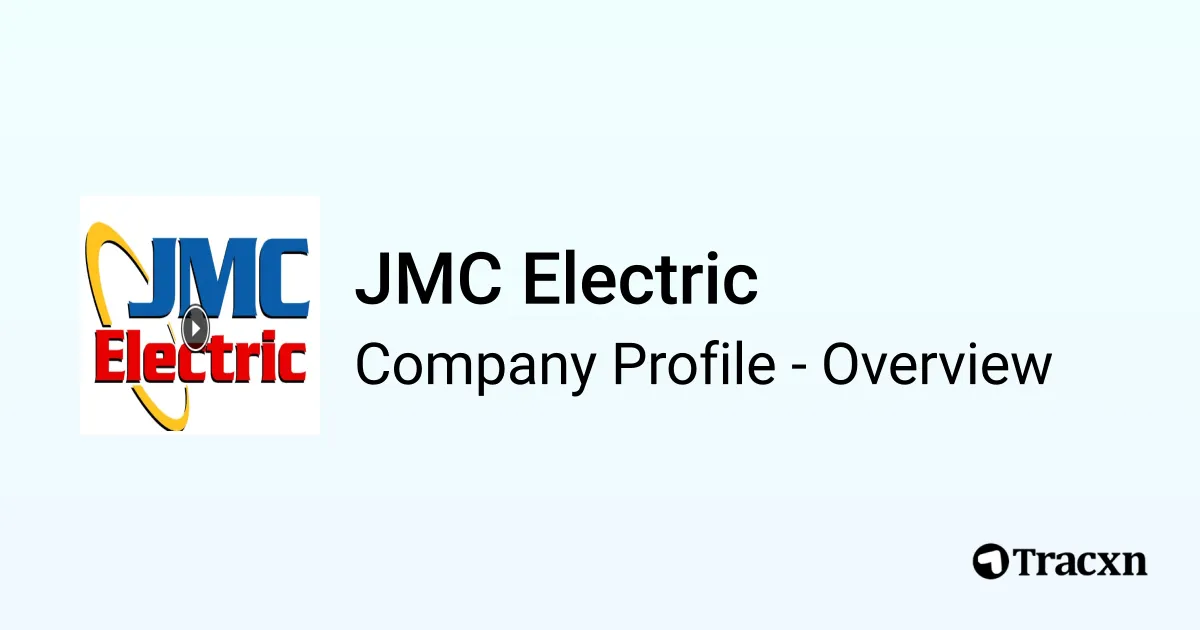 JMC Electric - 2025 Company Profile & Competitors - Tracxn