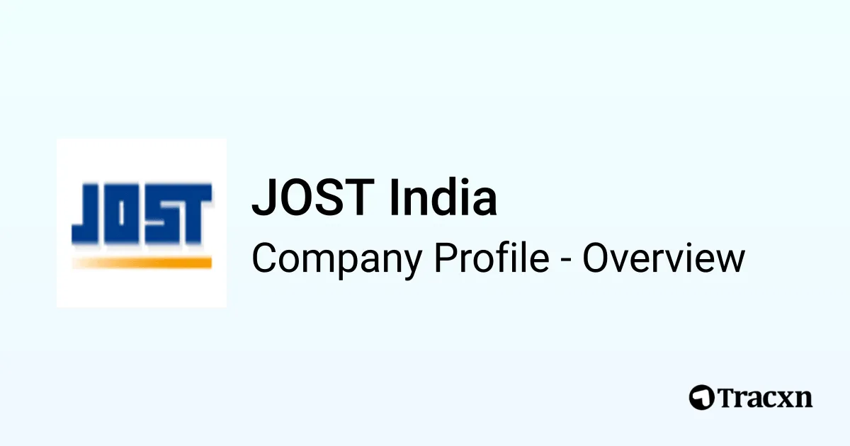 JOST India - 2026 Company Profile, Competitors & Financials - Tracxn