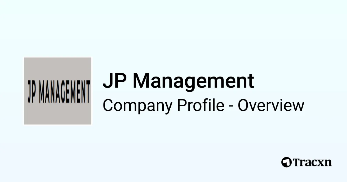 JP Management - 2025 Company Profile & Competitors - Tracxn