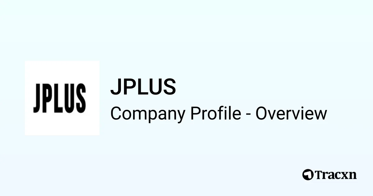 JPLUS - 2026 Company Profile & Competitors - Tracxn