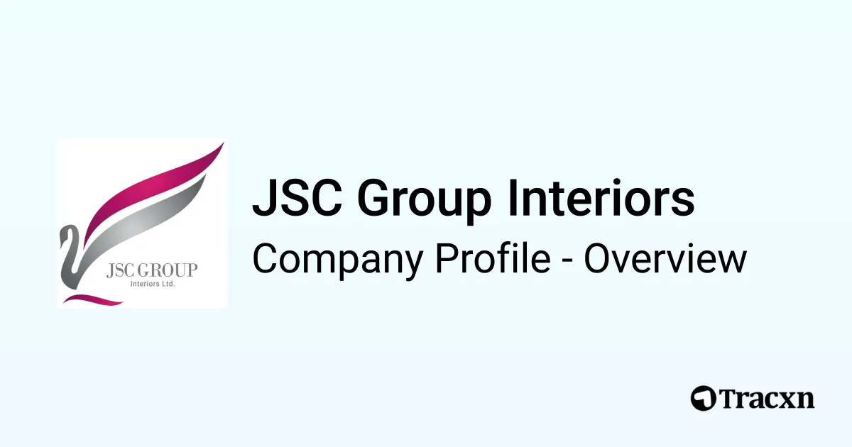 JSC Group Interiors - 2025 Company Profile & Competitors - Tracxn