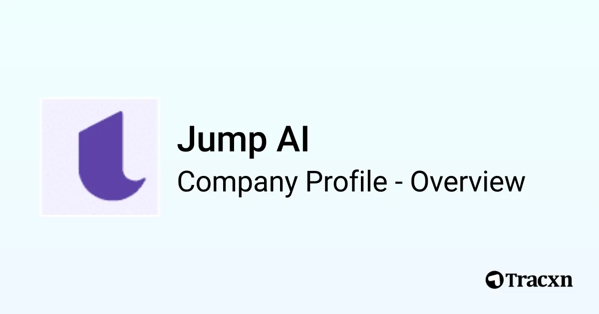 Jump AI - 2026 Company Profile & Competitors - Tracxn