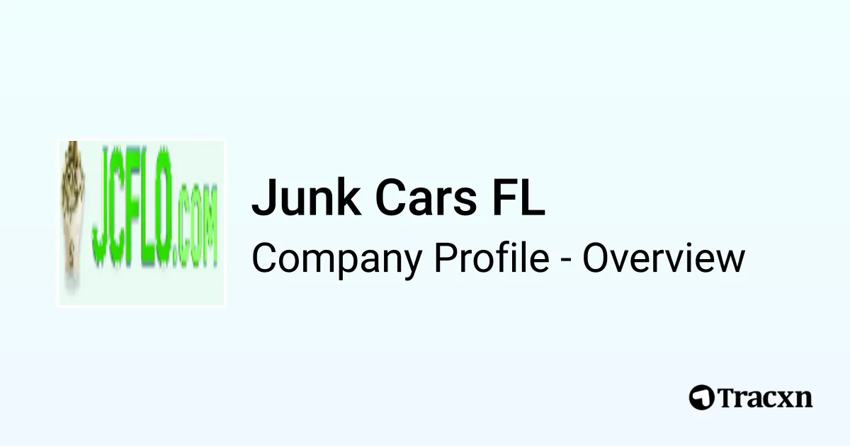 Junk Cars FL - 2025 Company Profile & Competitors - Tracxn