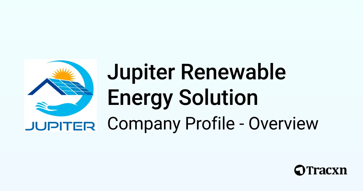 Jupiter Renewable Energy Solution - 2025 Company Profile - Tracxn