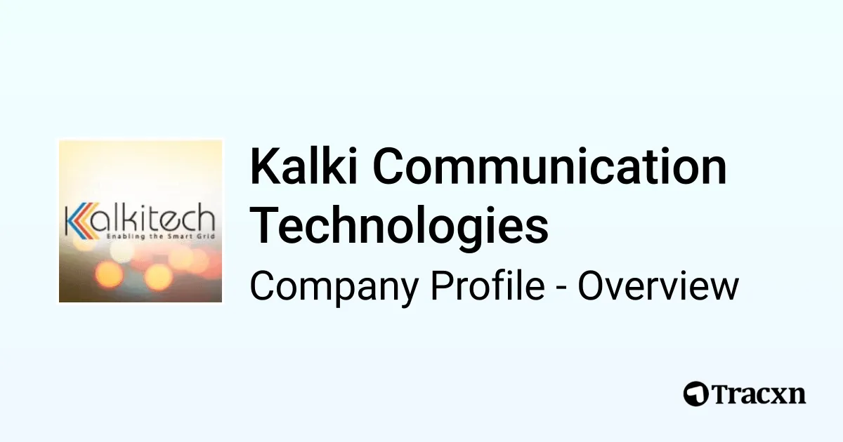 Kalki Communication Technologies - 2025 Company Profile, Team, Funding ...