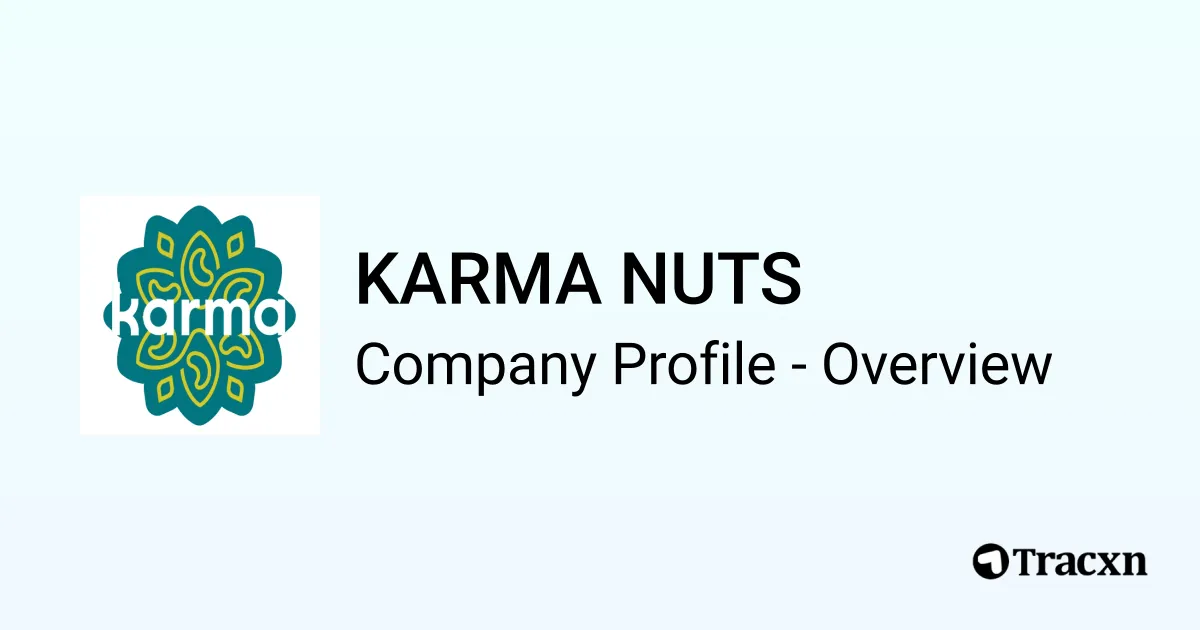 KARMA NUTS - 2025 Company Profile, Team, Funding & Competitors - Tracxn
