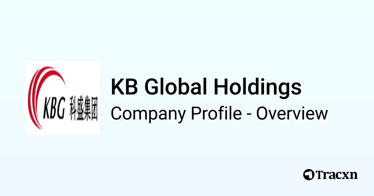 KB Global Holdings - 2025 Company Profile, Team & Competitors - Tracxn