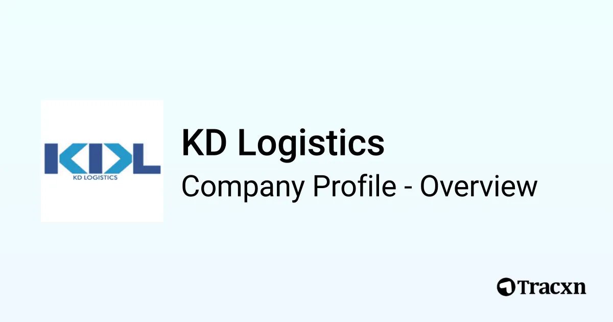 KD Logistics - 2025 Company Profile, Team, Competitors & Financials ...
