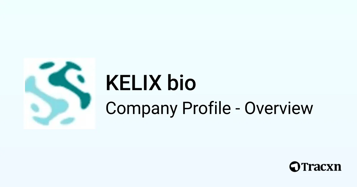 KELIX bio - 2025 Company Profile, Team & Funding - Tracxn