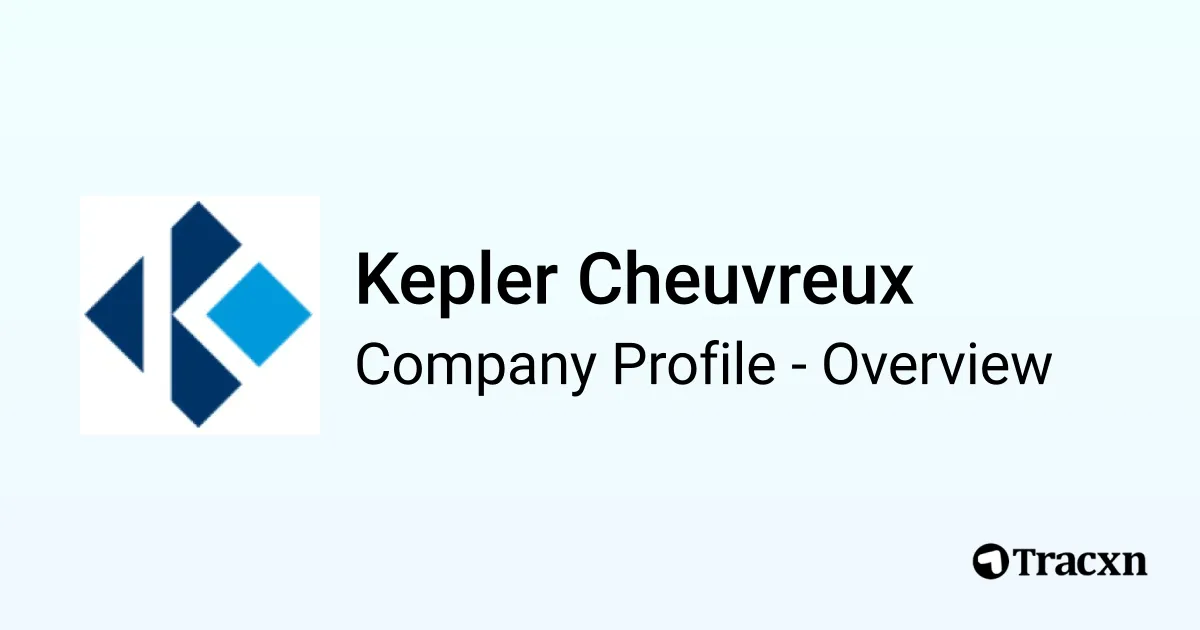 Kepler Cheuvreux - 2026 Company Profile, Team, Funding & Competitors ...