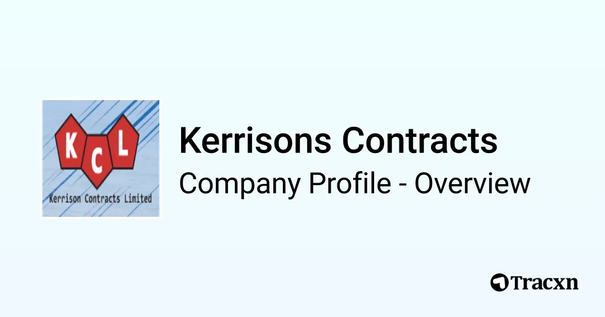 Kerrisons Contracts - 2026 Company Profile & Competitors - Tracxn