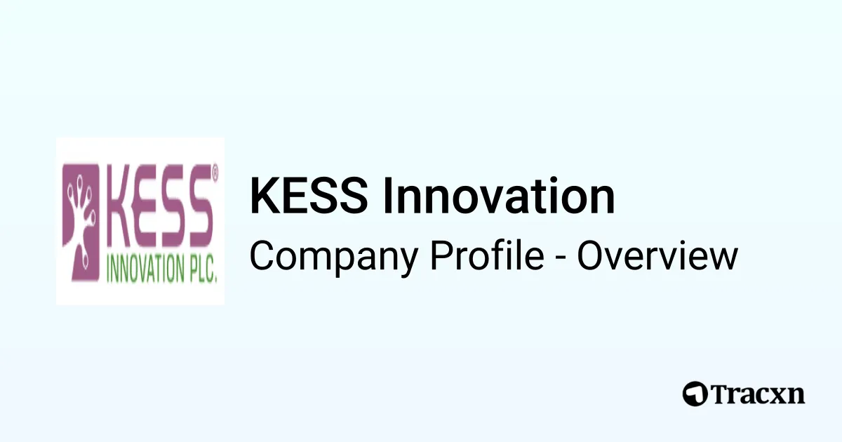 KESS Innovation - 2025 Company Profile & Competitors - Tracxn