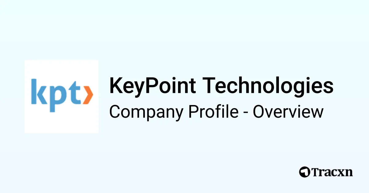 KeyPoint Technologies - 2025 Company Profile, Team, Funding ...