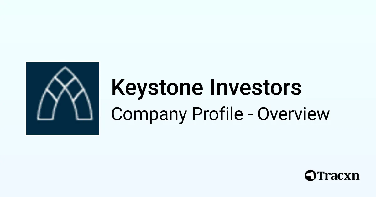 Keystone Investors - 2026 Company Profile & Team - Tracxn