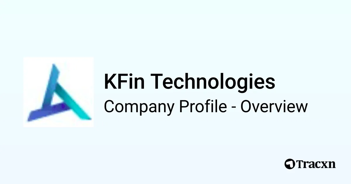 KFin Technologies - 2026 Company Profile, Team, Funding, Competitors ...
