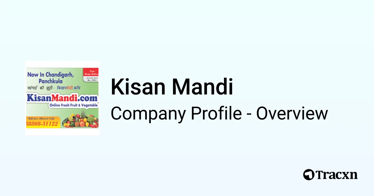 Kisan Mandi - 2026 Company Profile, Team, Funding, Competitors ...