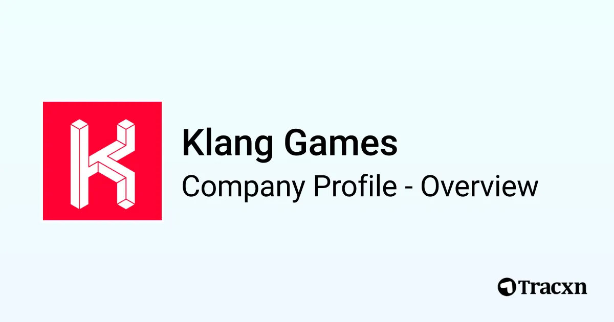 Klang Games - 2026 Company Profile, Team, Funding, Competitors ...