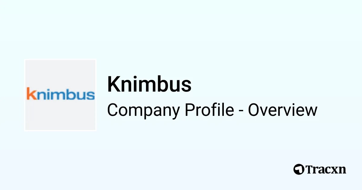 Knimbus - 2025 Company Profile, Team, Funding, Competitors & Financials ...