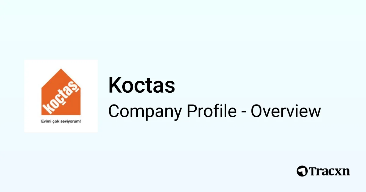 Koctas - 2026 Company Profile & Competitors - Tracxn