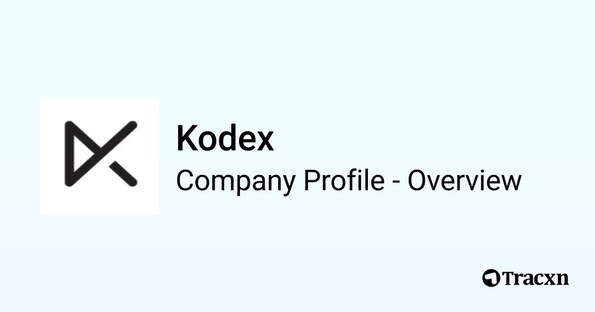Kodex - 2026 Company Profile, Team, Funding, Competitors & Financials ...