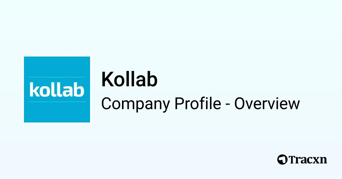Kollab - 2026 Company Profile, Team & Competitors - Tracxn
