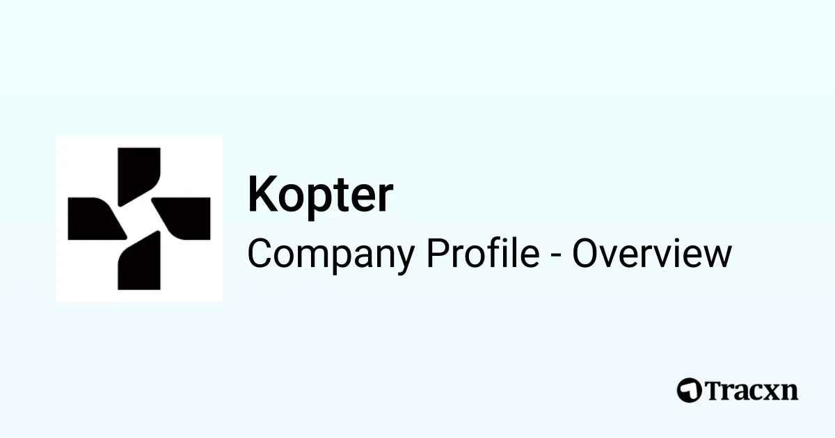 Kopter - 2025 Company Profile, Team, Funding & Competitors - Tracxn