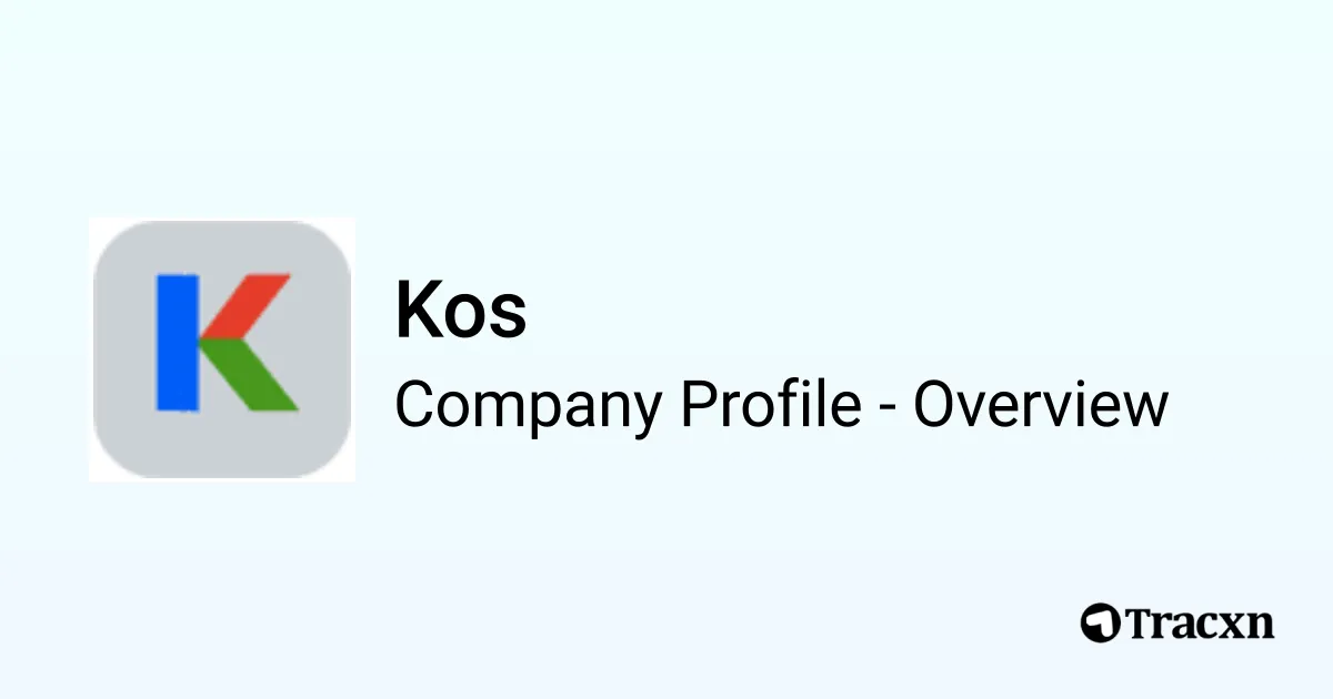Kos - 2025 Company Profile, Team & Competitors - Tracxn