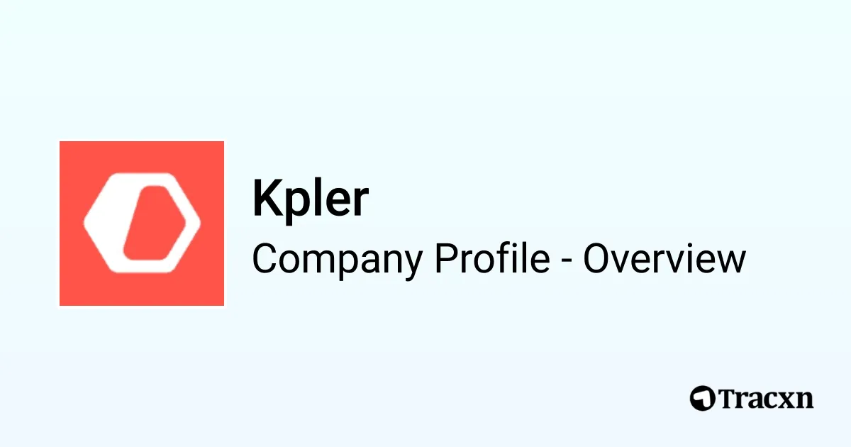 Kpler - 2025 Company Profile, Team, Funding, Competitors & Financials ...