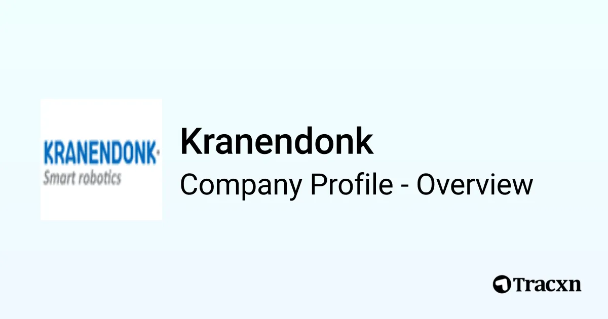 Kranendonk - 2026 Company Profile & Competitors - Tracxn
