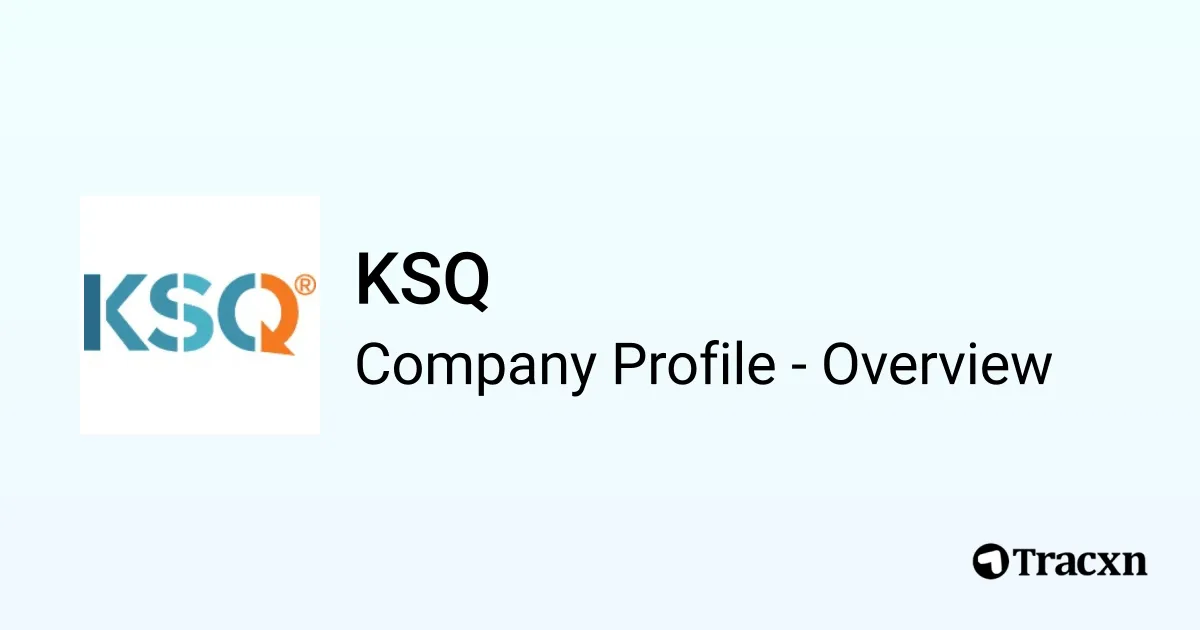 KSQ - 2026 Company Profile, Team, Funding & Competitors - Tracxn
