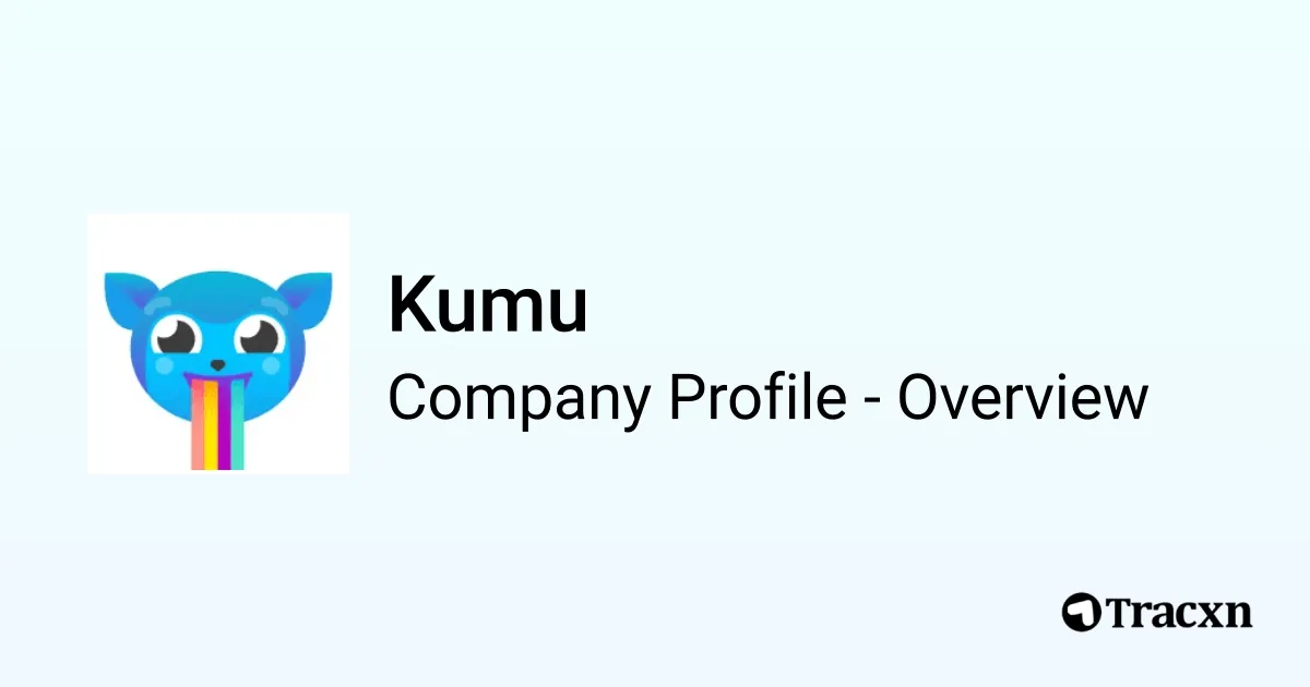 Kumu - 2026 Company Profile, Team, Funding & Competitors - Tracxn