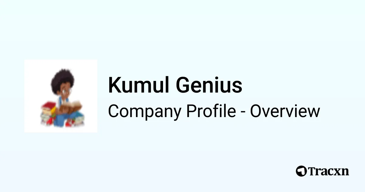 Kumul Genius - 2025 Company Profile & Competitors - Tracxn