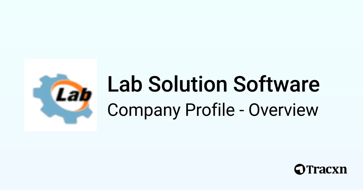 Lab Solution Software - 2026 Company Profile, Team & Competitors - Tracxn