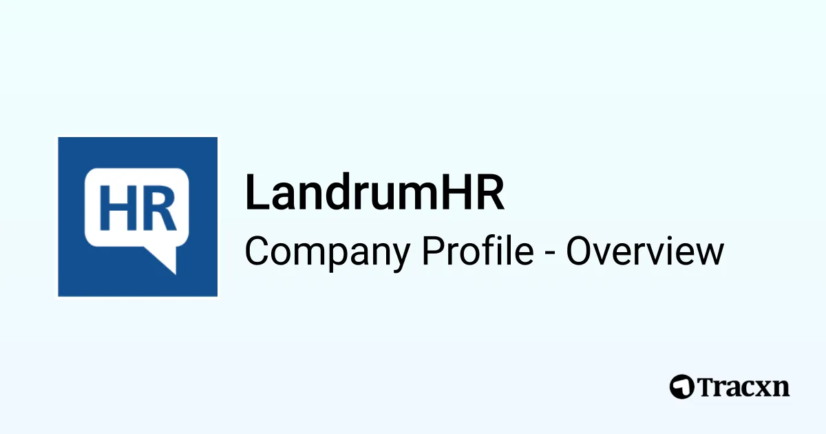 LandrumHR - 2025 Company Profile, Funding & Competitors - Tracxn