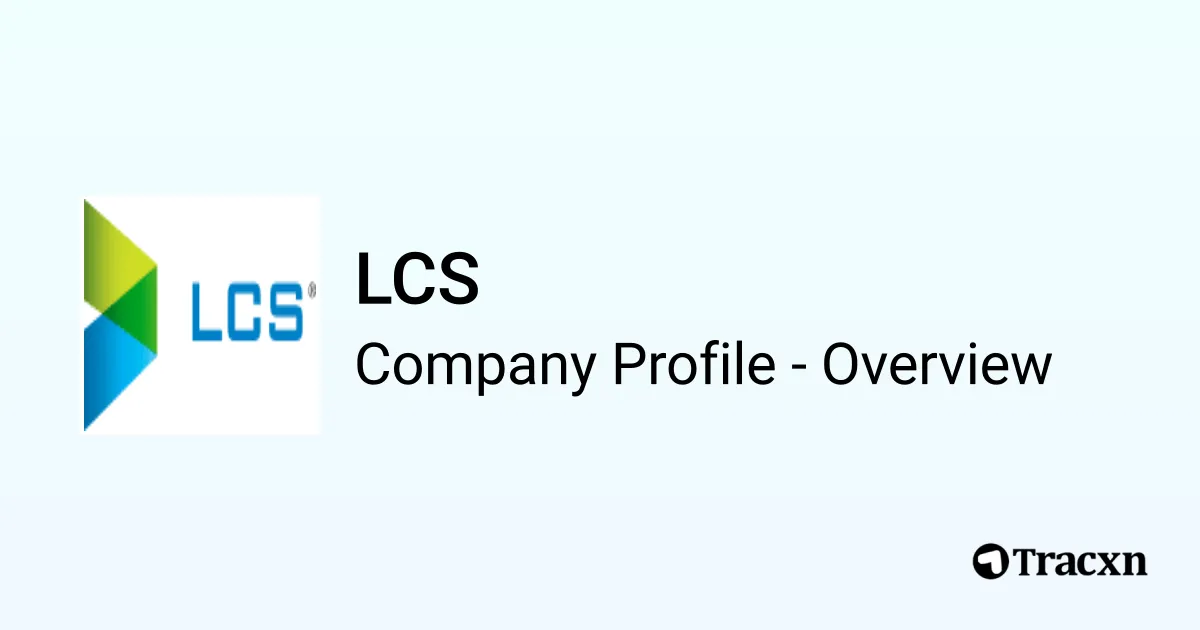 LCS - 2026 Company Profile, Funding & Competitors - Tracxn