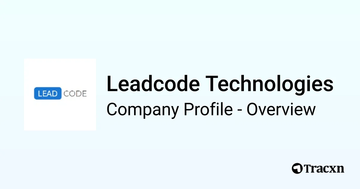 Leadcode Technologies - 2025 Company Profile, Team & Competitors - Tracxn