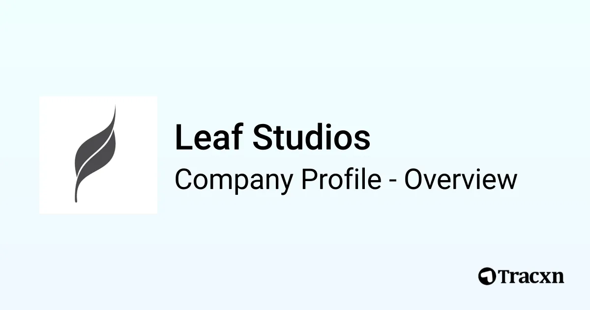 Leaf Studios - 2026 Company Profile, Team, Funding, Competitors ...