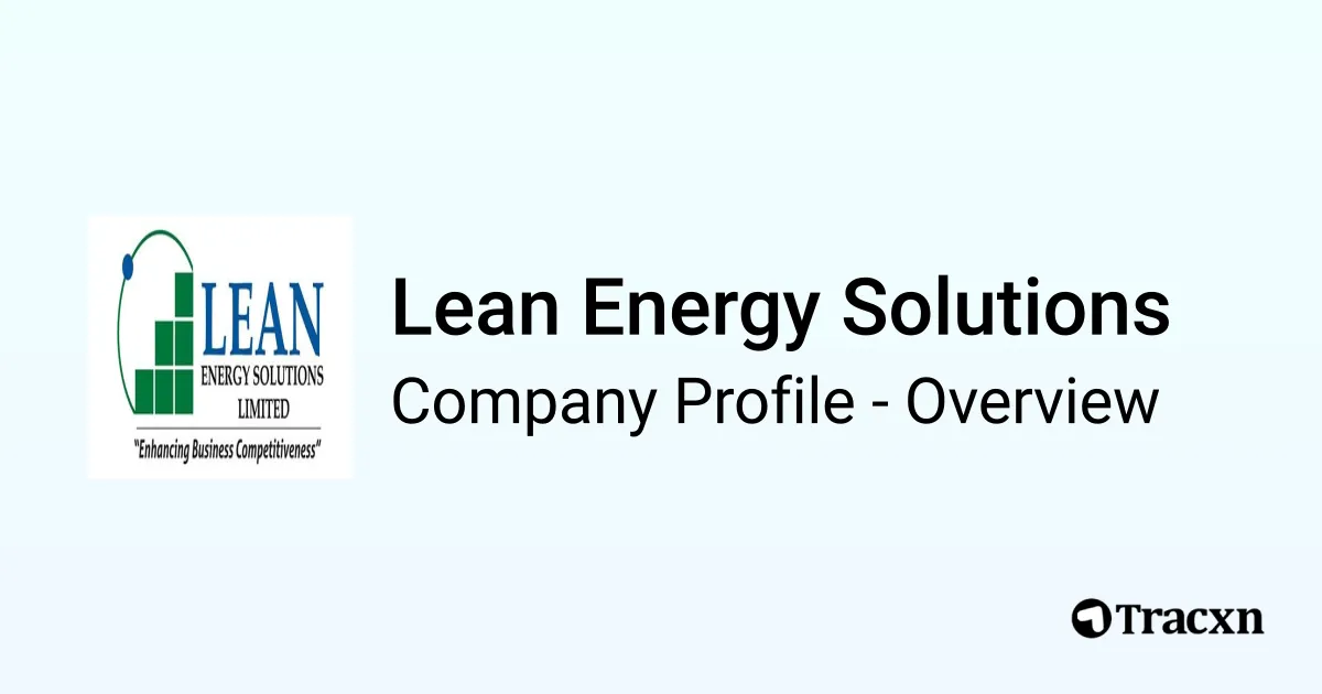 Lean Energy Solutions - 2025 Company Profile, Team & Competitors - Tracxn