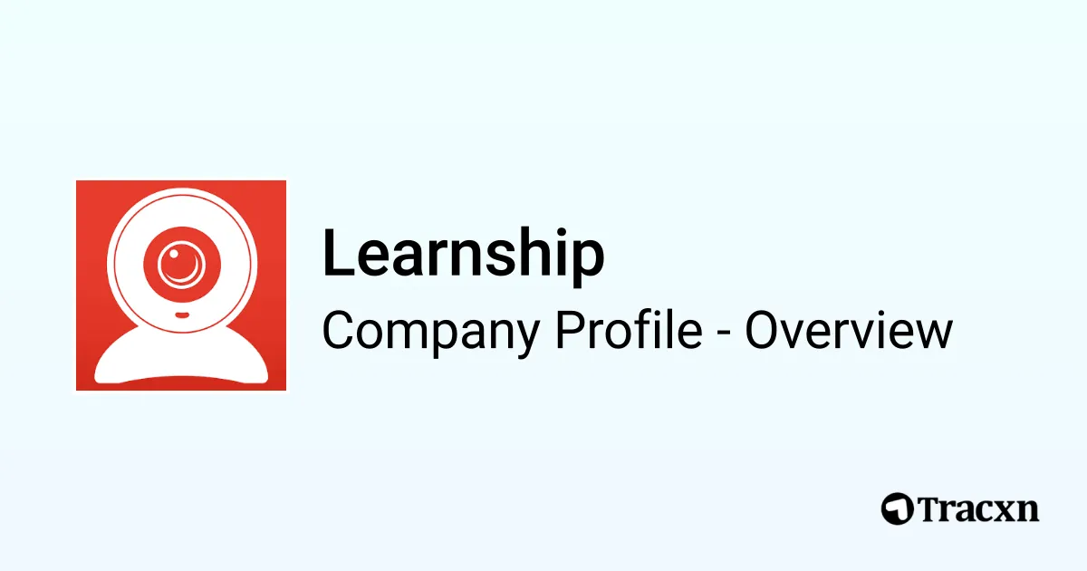 Learnship - 2026 Company Profile, Team, Funding, Competitors ...
