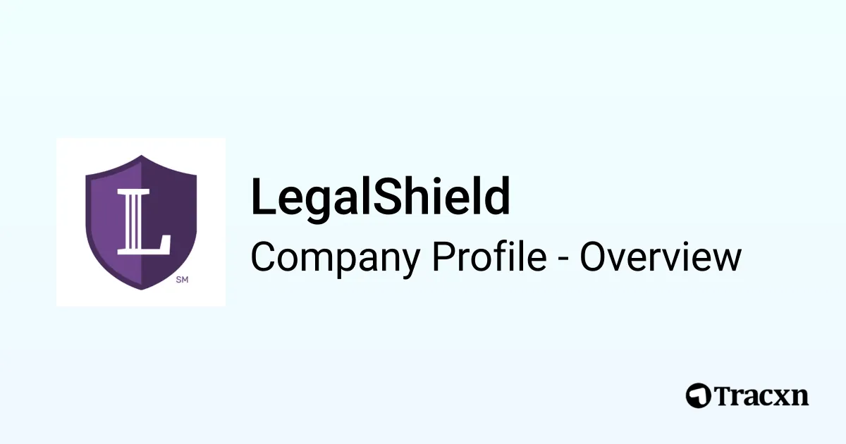 LegalShield - 2026 Company Profile, Team, Funding & Competitors - Tracxn